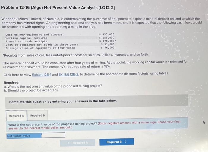 Problem 12-16 (Algo) Net Present Value Analysis | Chegg.com