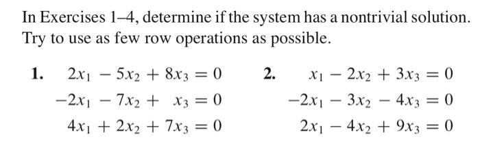 Solved In Exercises 1-4, determine if the system has a | Chegg.com