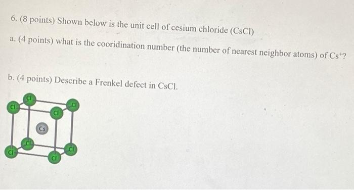 Solved 6. (8 points) Shown below is the unit cell of cesium | Chegg.com