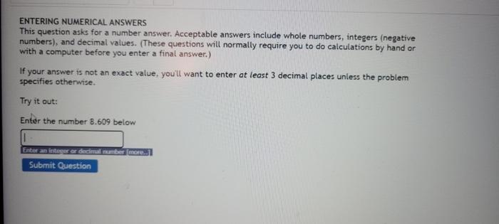 ENTERING NUMERICAL ANSWERS This question asks for a | Chegg.com