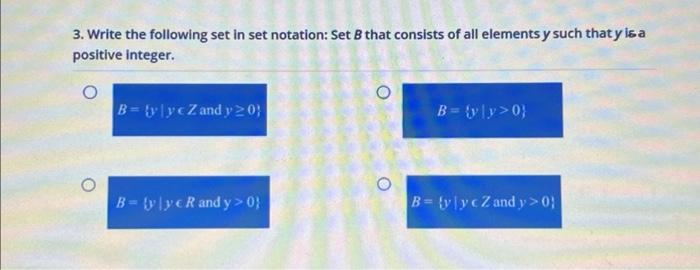 Solved 3. Write the following set in set notation: Set \\( B | Chegg.com