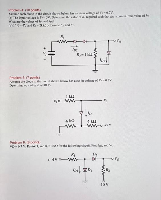 Solved Problem 4: (10 points) Assume each diode in the | Chegg.com
