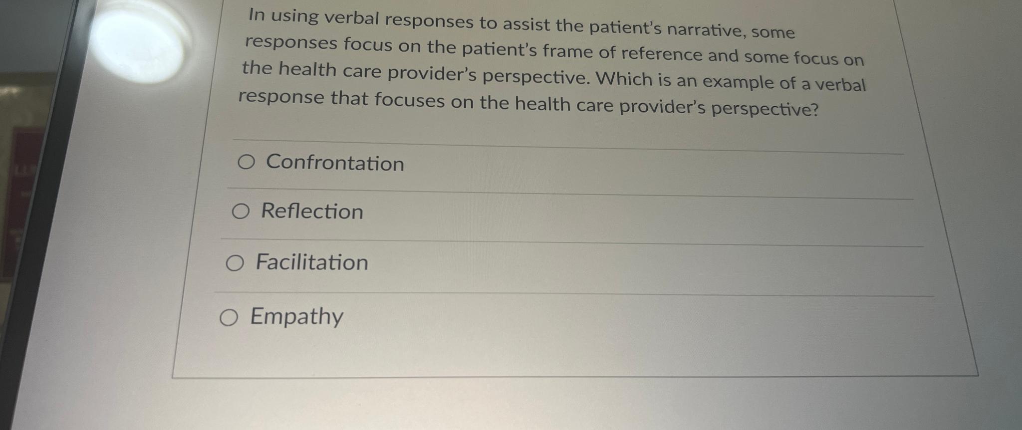 Solved In using verbal responses to assist the patient's | Chegg.com