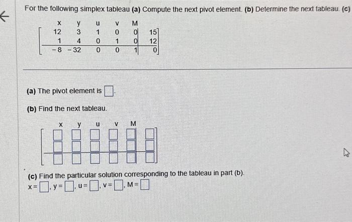 Solved For the following simplex tableau (a) Compute the | Chegg.com