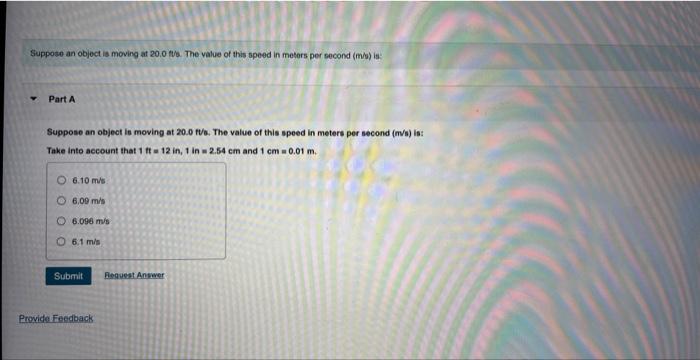 Solved Suppose an object is moving at 20.0 ms. The value of | Chegg.com
