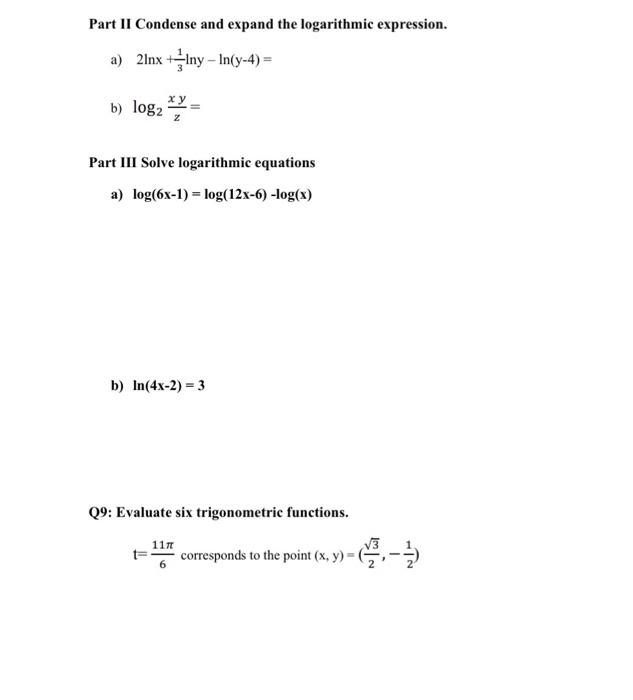 Solved Part II Condense and expand the logarithmic | Chegg.com