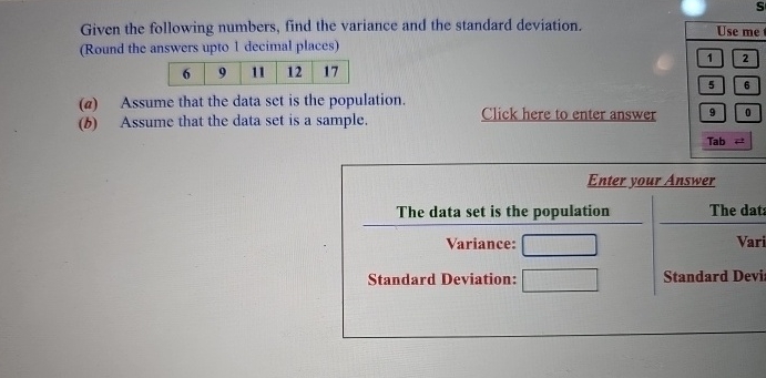 Solved Given the following numbers, find the variance and | Chegg.com