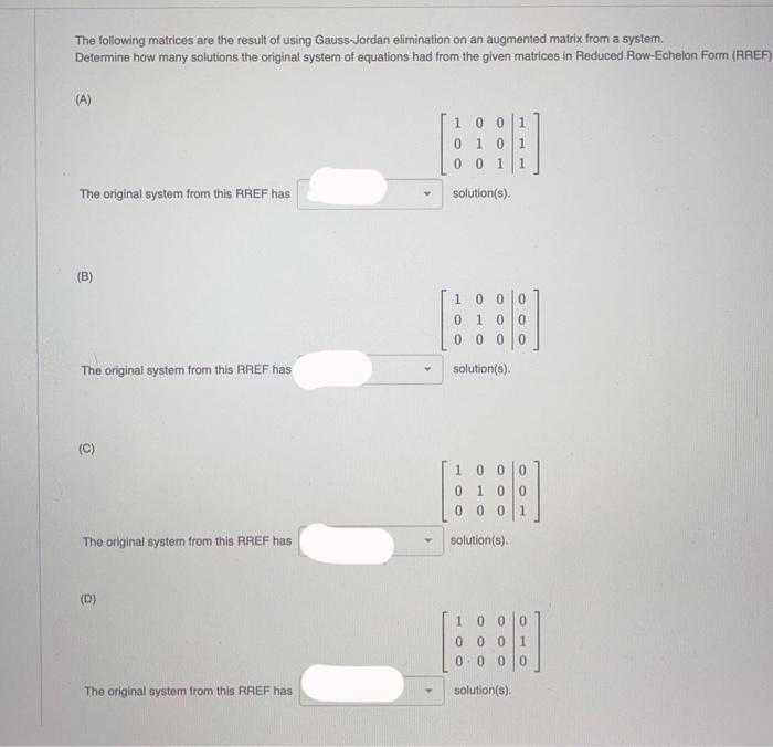 Solved The following matrices are the result of using | Chegg.com
