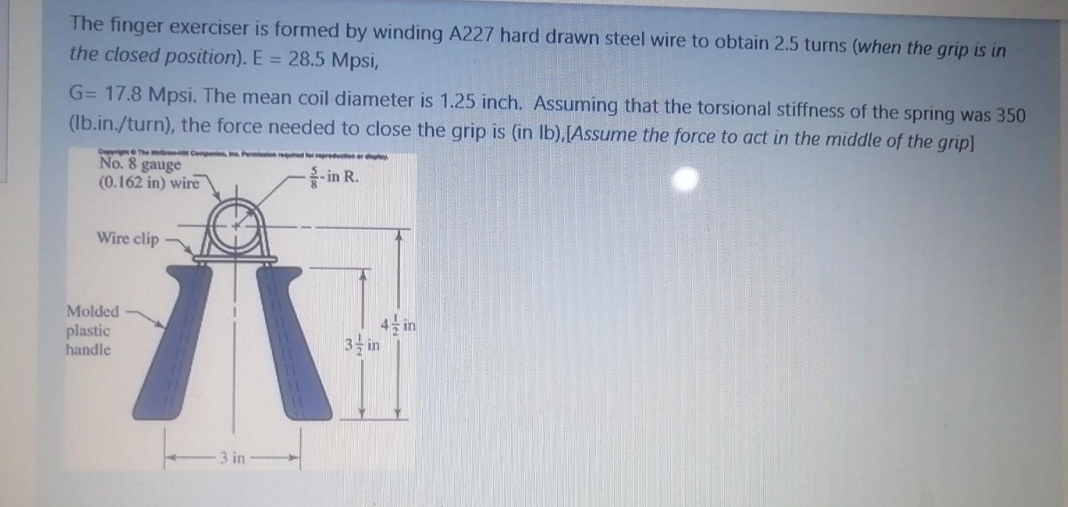Solved The finger exerciser is formed by winding A227 hard | Chegg.com
