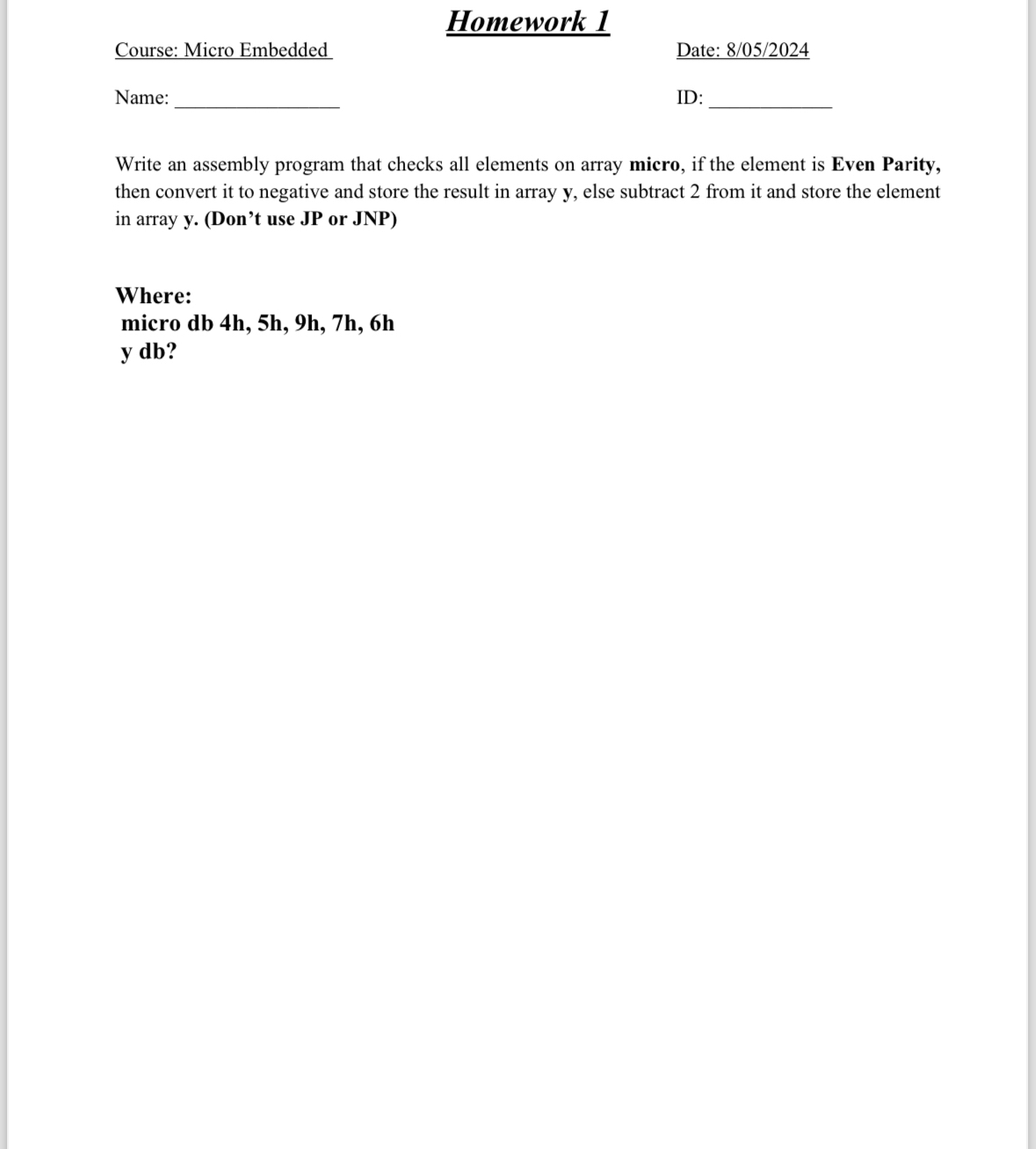 Solved Homework 1Course: Micro EmbeddedDate: 805?2024Name: | Chegg.com