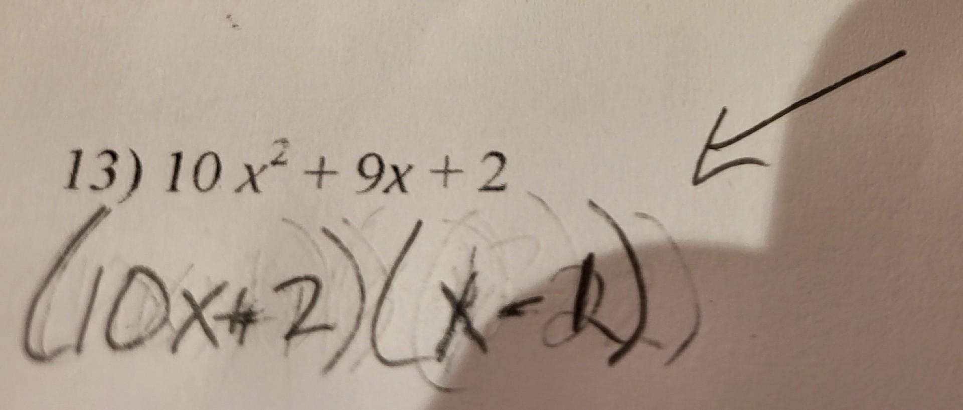 Solved 13) 10x2+9x+2(10x+2)(x−1) | Chegg.com