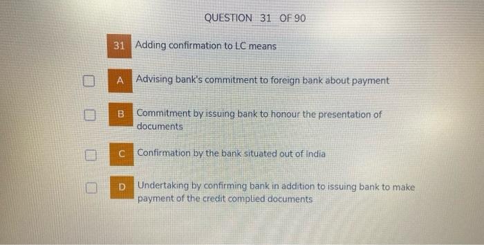 Adding confirmation to LC means Advising bank's | Chegg.com