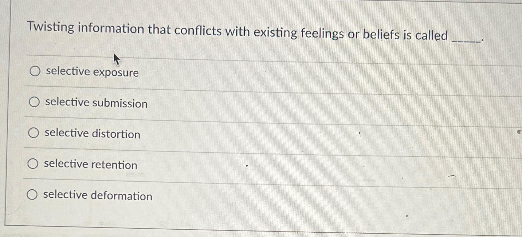 Solved Twisting information that conflicts with existing | Chegg.com