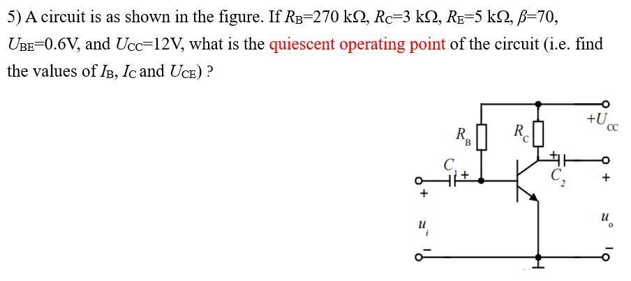 Solved 5) A circuit is as shown in the figure. If | Chegg.com