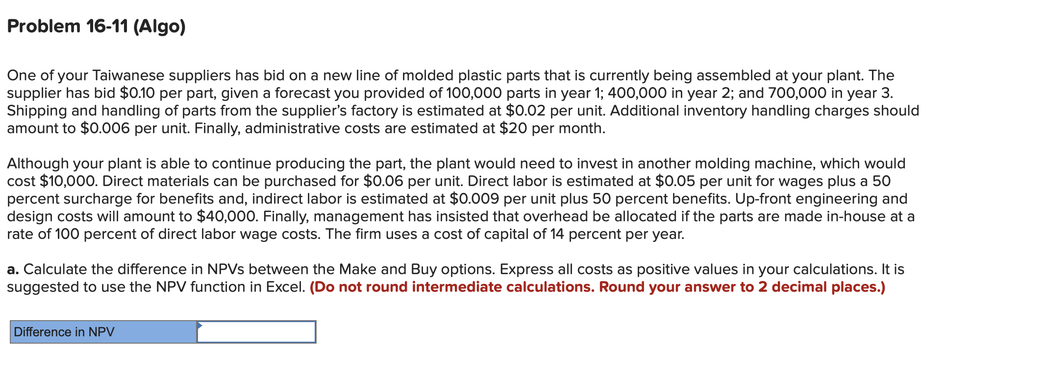 Solved Problem 16-11 (Algo)One of your Taiwanese suppliers | Chegg.com