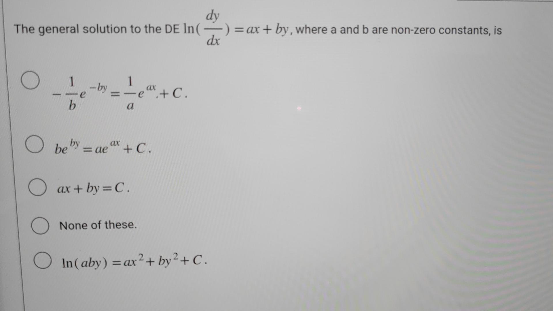 Solved The general solution to the DEln(dxdy)=ax+by, where a | Chegg.com
