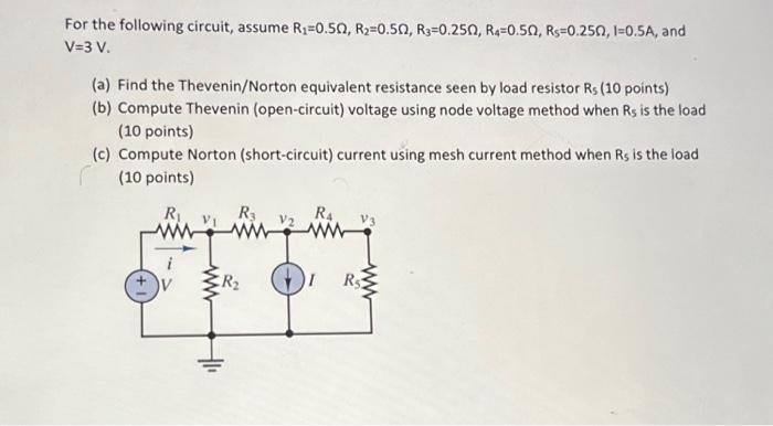 Solved For the following circuit, assume | Chegg.com