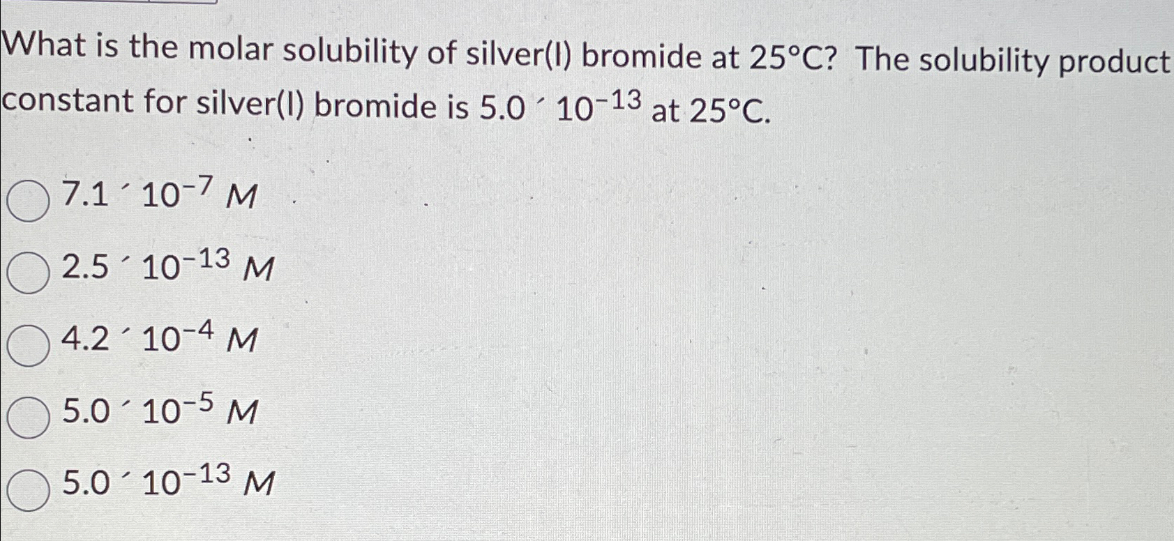 Solved What is the molar solubility of silver(I) ﻿bromide at | Chegg.com