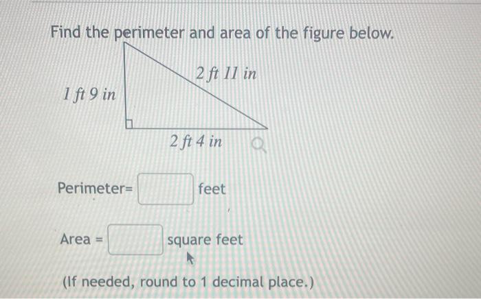 Solved Find the perimeter and area of the figure below. | Chegg.com