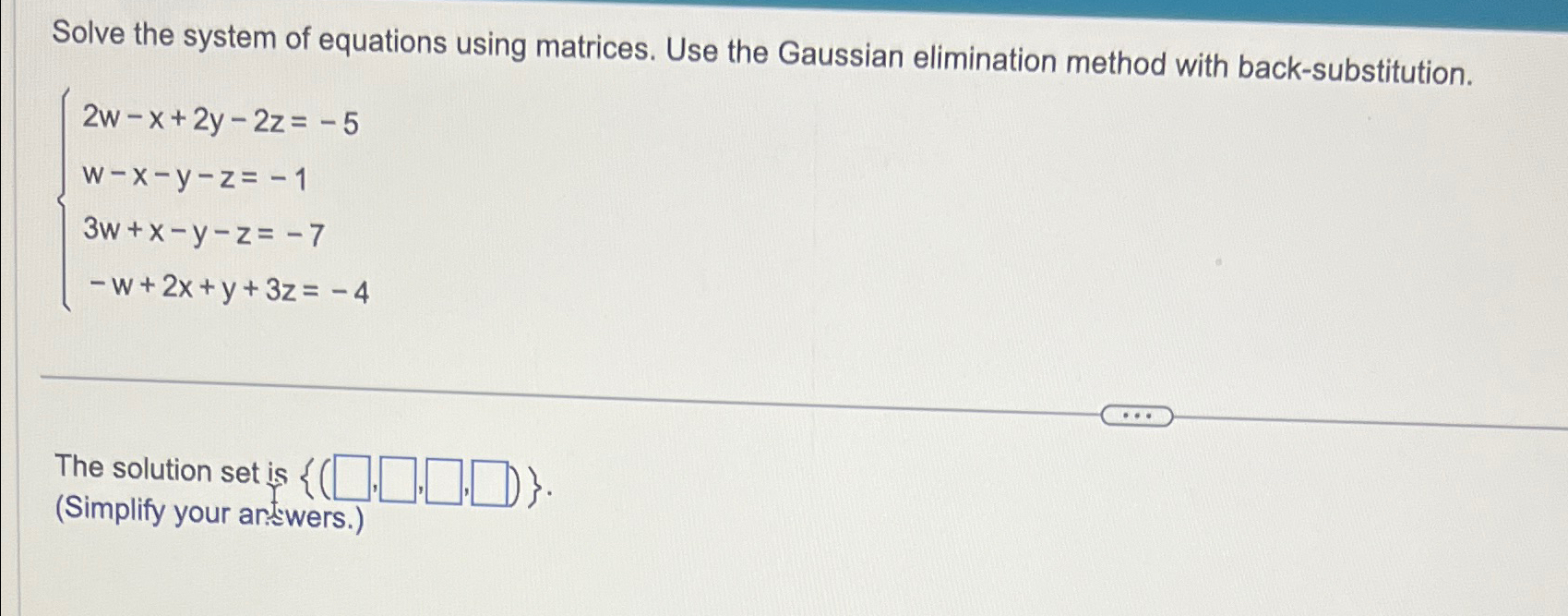 Solved Solve the system of equations using matrices. Use the | Chegg.com