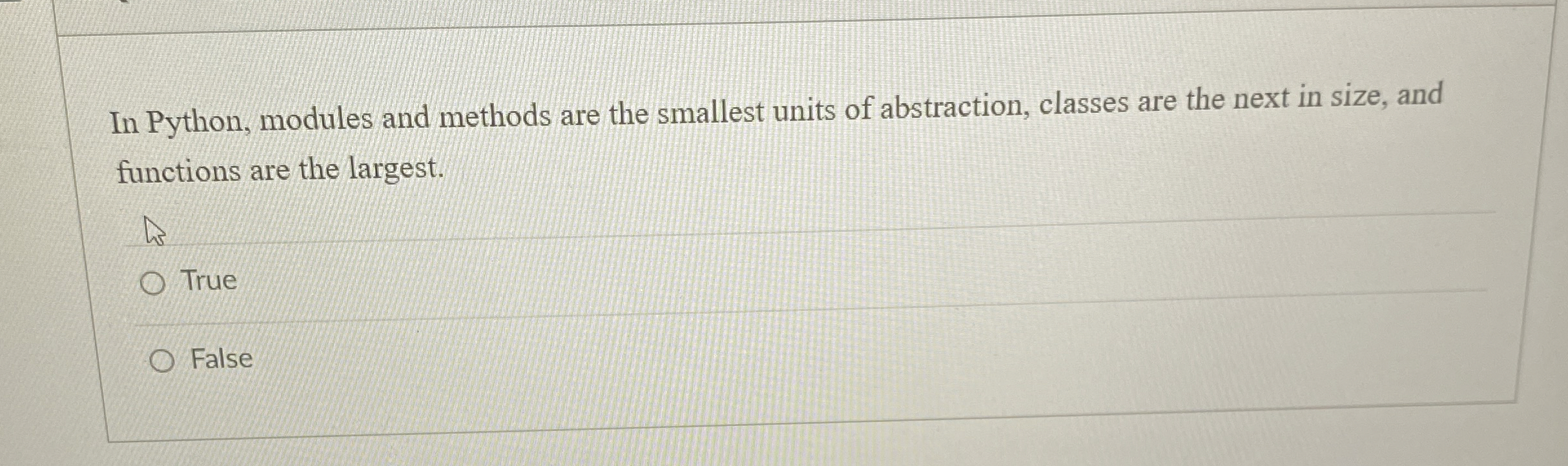 Solved In Python Modules And Methods Are The Smallest Units 5800