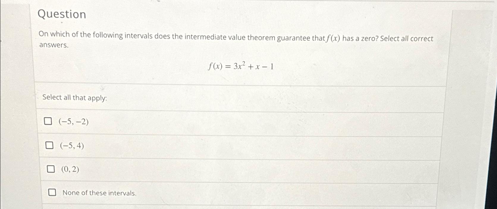 Solved QuestionOn which of the following intervals does the | Chegg.com