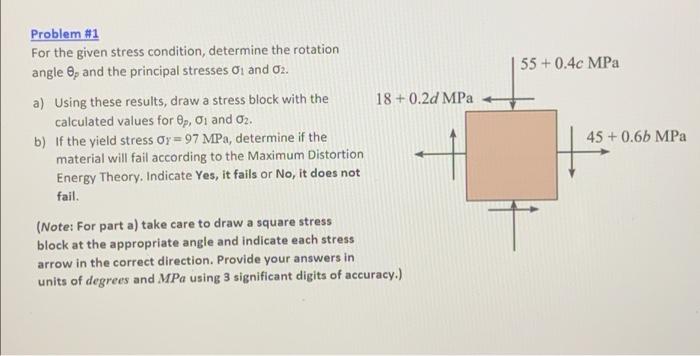 Solved 55 +0.40 MPa 45 + 0.66 MPa Problem #1 For the given | Chegg.com