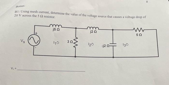Solved B1: Using mesh current, determine the value of the | Chegg.com