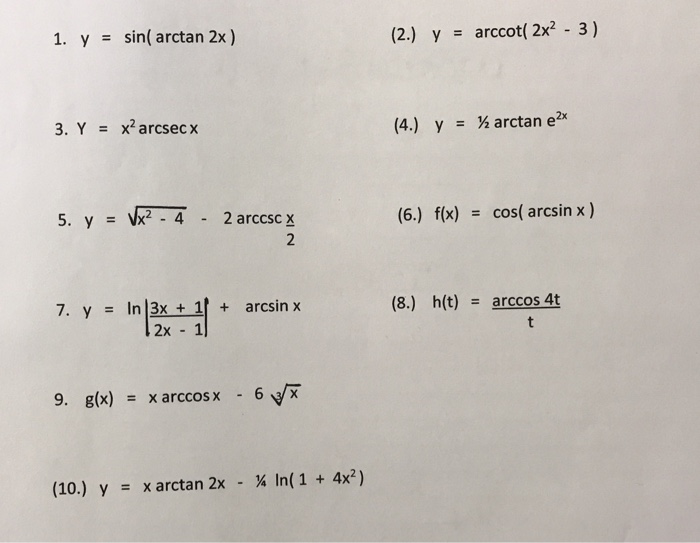 Solved 1. y = sin( arctan 2x) (2.) y = arccot( 2x2 - 3) 3. Y | Chegg.com