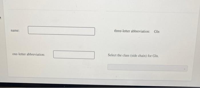 Solved For each amino acid, the name, three-letter | Chegg.com