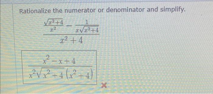 Solved Rationalize the numerator or denominator and | Chegg.com