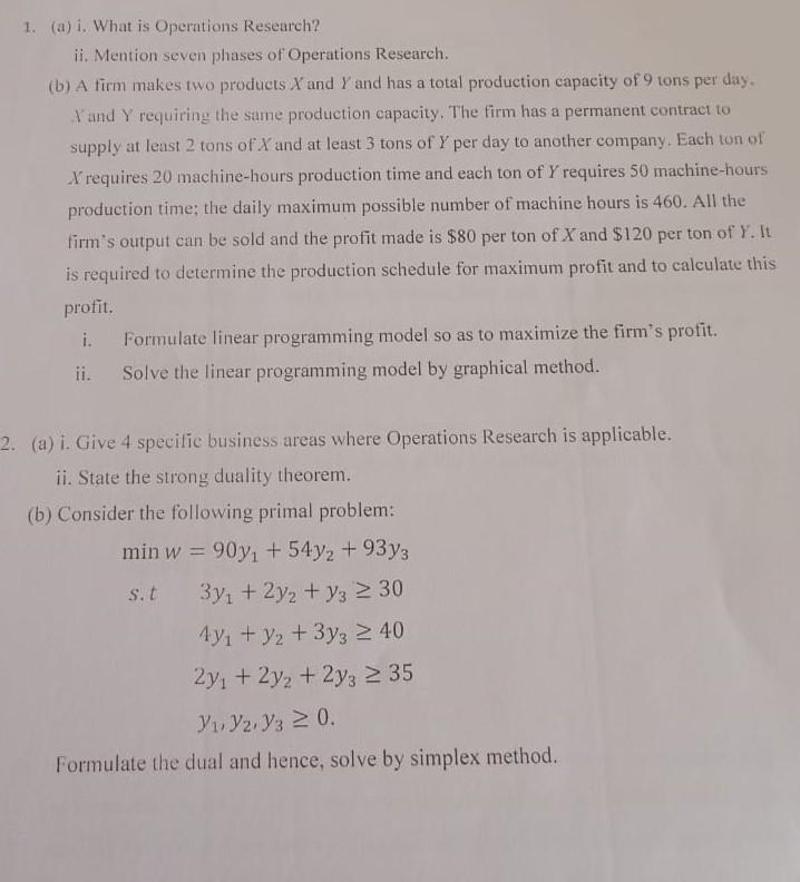 Solved 1. (a) i. What is Operations Research? ii. Mention | Chegg.com