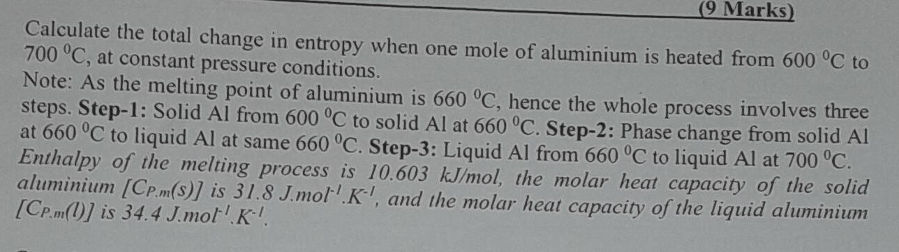 Solved Calculate the total change in entropy when one mole | Chegg.com