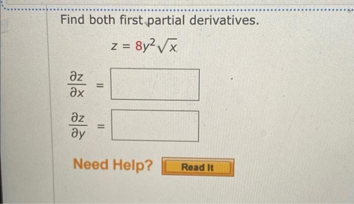 Solved Find both first partial derivatives. Z= = 8y2 Х az ax | Chegg.com