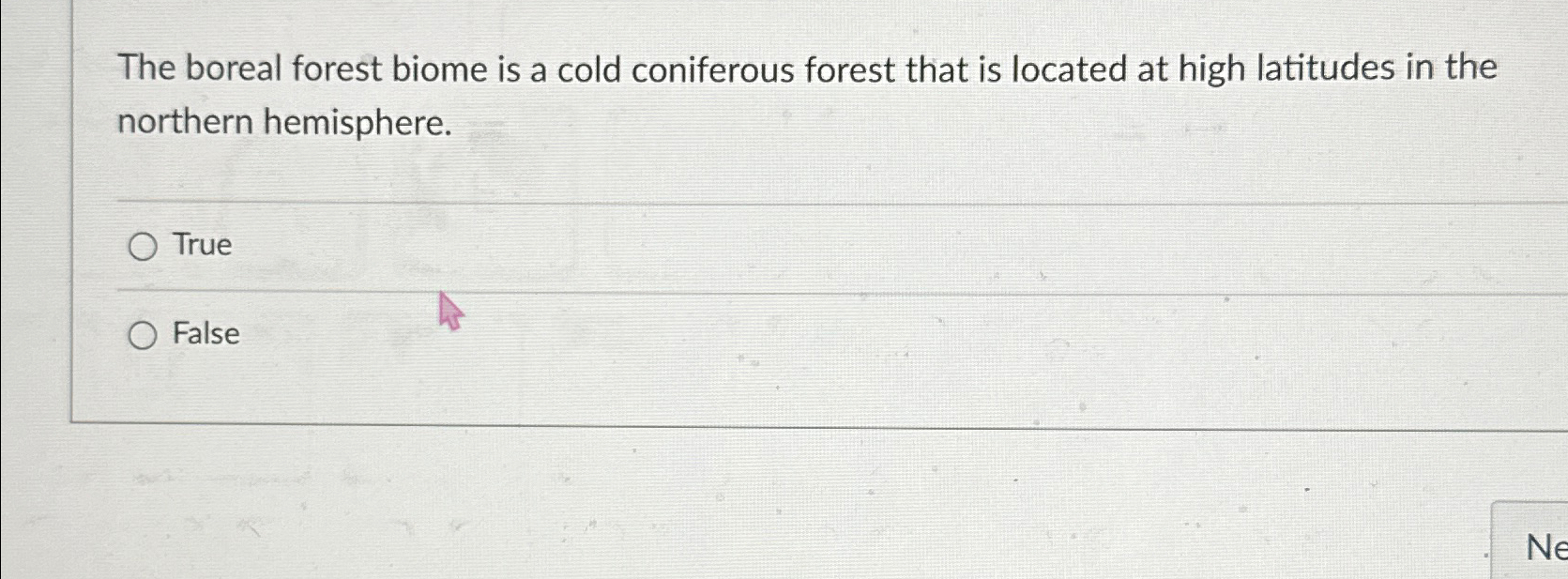 Solved The boreal forest biome is a cold coniferous forest | Chegg.com
