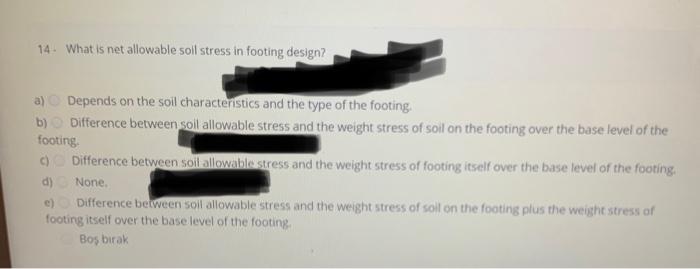 Solved 14. What is net allowable soll stress in footing | Chegg.com