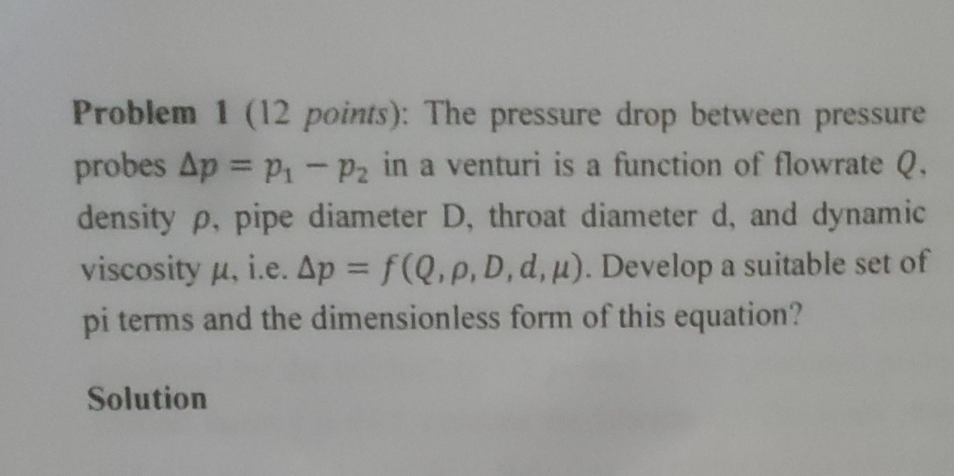 Solved Problem 1 (12 points): The pressure drop between | Chegg.com