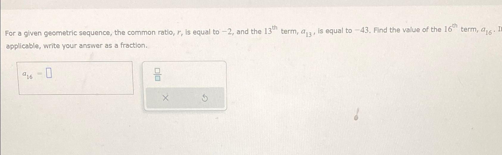 Solved For a given geometric sequence, the common ratio, r, | Chegg.com