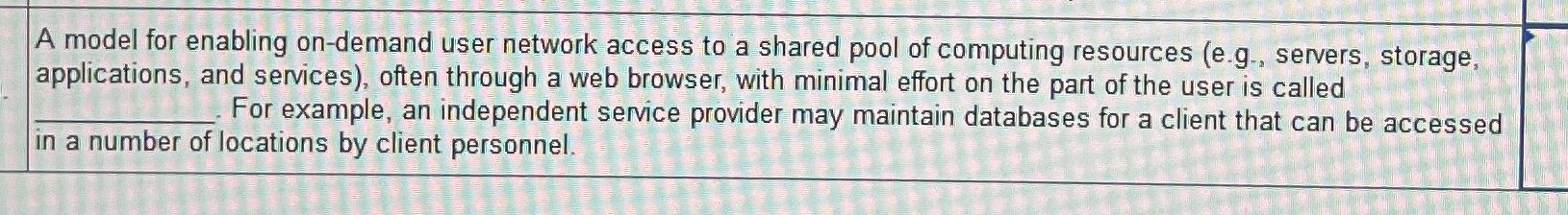 Solved A model for enabling on-demand user network access to | Chegg.com