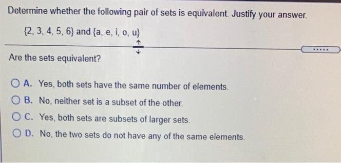 Solved Determine whether the following pair of sets is | Chegg.com