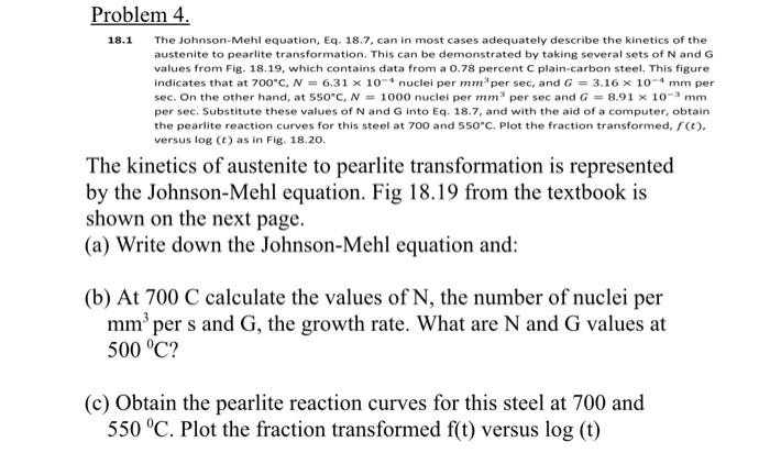 Solved 18.1 The Johnson-Mehl equation, Eq. 18.7, can in most | Chegg.com