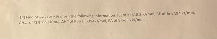 Solved 13) How much energy does it take to form Ga3∗( g) | Chegg.com