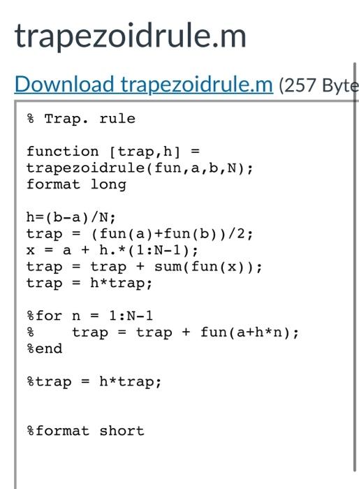 trapezoidrule.m Download trapezoidrule.m (257 Byt \% | Chegg.com