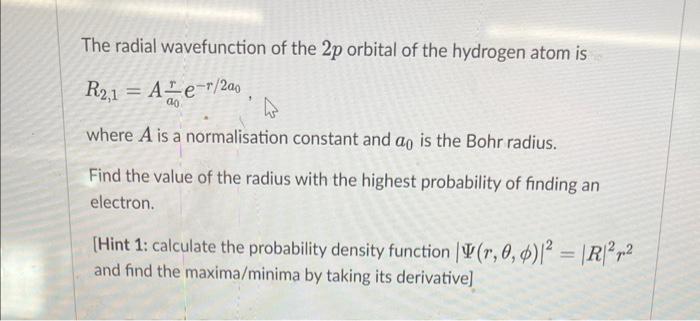 Solved The radial wavefunction of the 2p orbital of the | Chegg.com