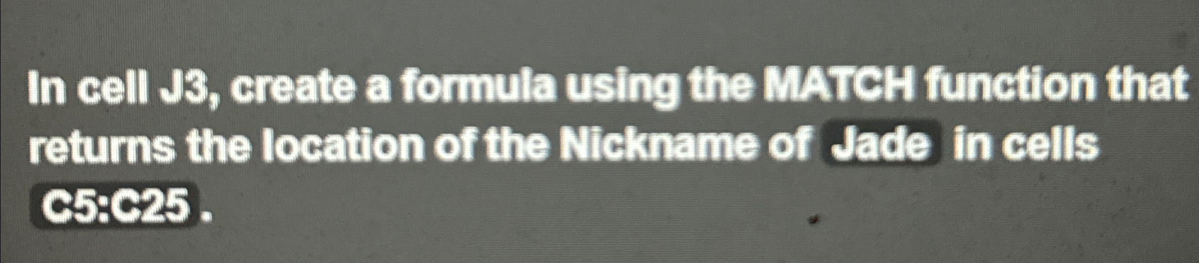 Solved In cell J3, ﻿create a formula using the MATCH | Chegg.com