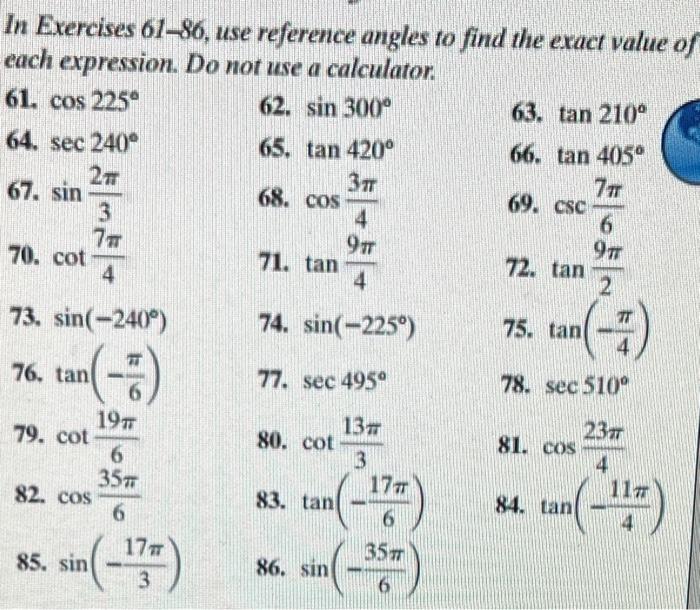 Solved In Exercises 61−86, use reference angles to find the | Chegg.com