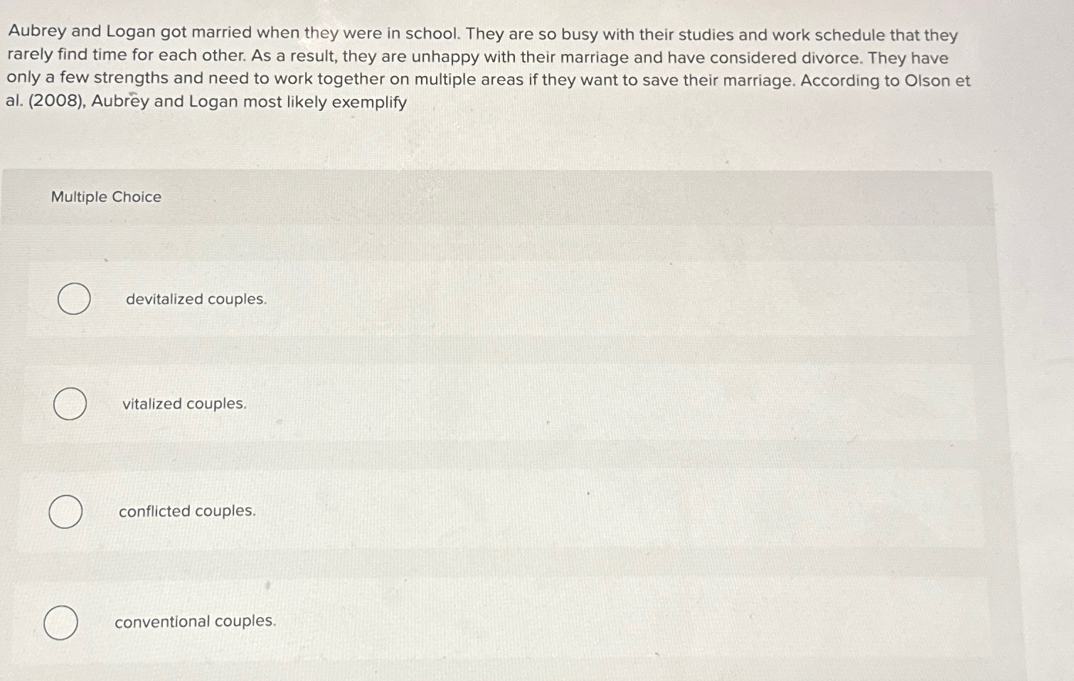 Solved Aubrey and Logan got married when they were in | Chegg.com