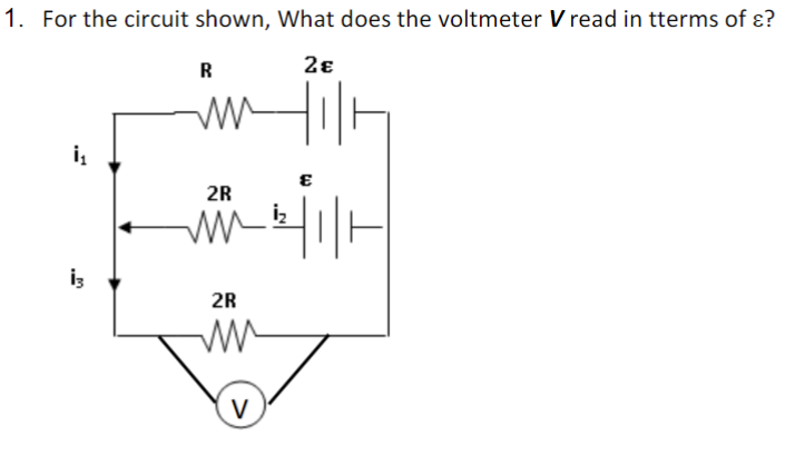 Solved For the circuit shown, What does the voltmeter V | Chegg.com