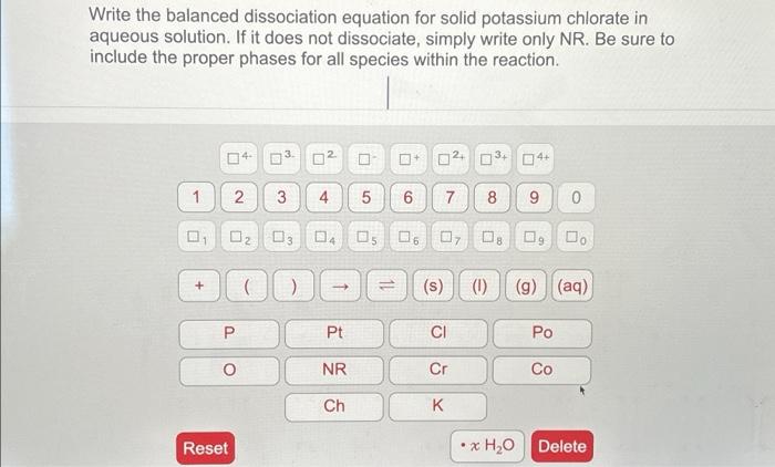 Solved Write the balanced dissociation equation for solid | Chegg.com