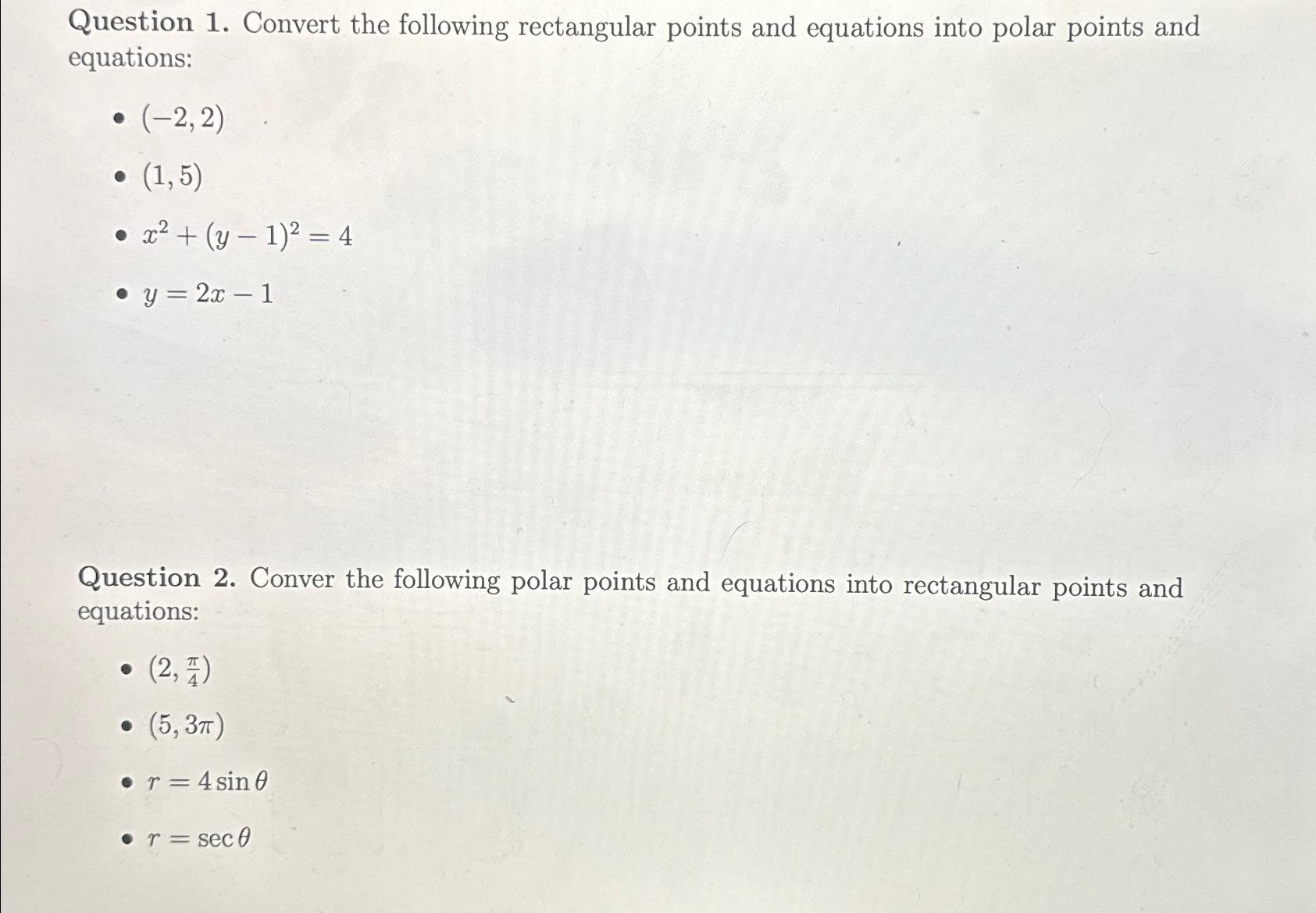 Solved Question 1. ﻿Convert the following rectangular points | Chegg.com